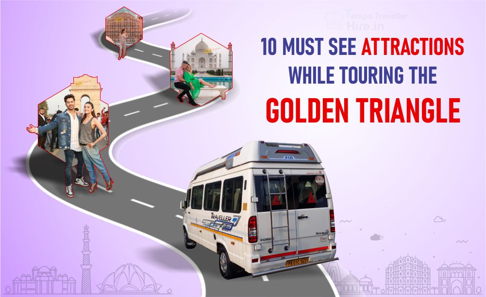 10 Must See Attractions While Touring the Golden Triangle